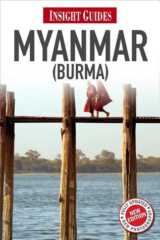 Myanmar (Burma) (Insight Guides) by David Abram | Goodreads