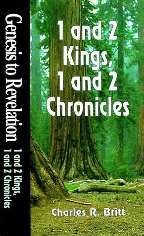 Genesis to Revelation: 1 and 2 Kings, 1 and 2 Chronicles Student Book ...