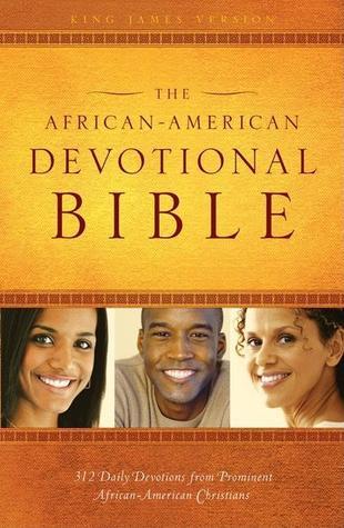 The African–American Devotional Bible (KJV) by Anonymous | Goodreads