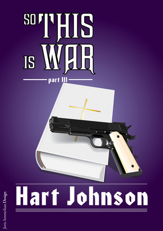 So This is War by Hart Johnson | Goodreads