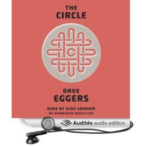 The Circle by Dave Eggers | Goodreads
