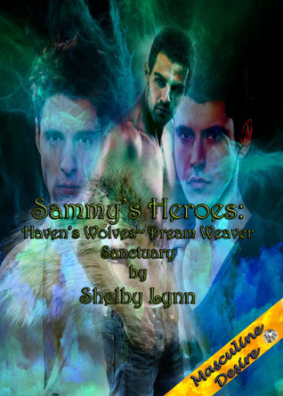 Sammy's Heroes (Haven's Wolves #5 ) by Shelby Lynn | Goodreads