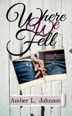 Where We Fell by Amber L. Johnson | Goodreads