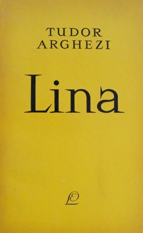 Lina by Tudor Arghezi | Goodreads