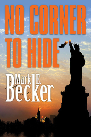 No Corner to Hide (Max Masterson series, #2). by Mark E. Becker | Goodreads