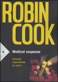 Invasion - Esperimento - La cavia by Robin Cook | Goodreads