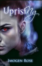 Uprising (Bonfire Chronicles #2) by Imogen Rose | Goodreads