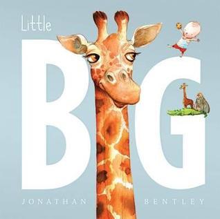 Little Big by Jonathan Bentley | Goodreads