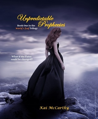 Unpredictable Prophecies by Kai McCarthy | Goodreads