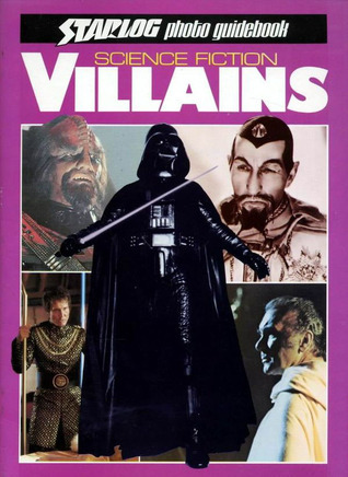 Science Fiction Villains (Starlog Photo Guidebook) by David Houston ...