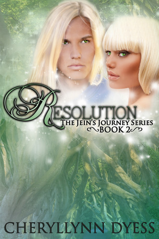 Resolution (Jein's Journey, #2) by Cheryllynn Dyess | Goodreads