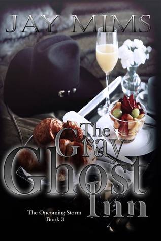 The Gray Ghost Inn by Jay Mims | Goodreads