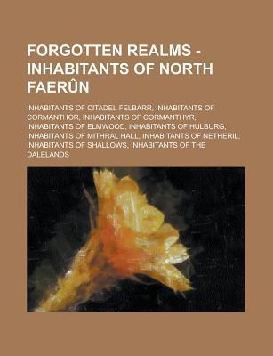 Forgotten Realms - Inhabitants of North Faerun: Inhabitants of Citadel ...