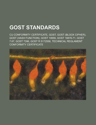 Gost Standards: Gost 10859, Gost 7.67, Gost 16876-71, Gost 7396, Gost R ...