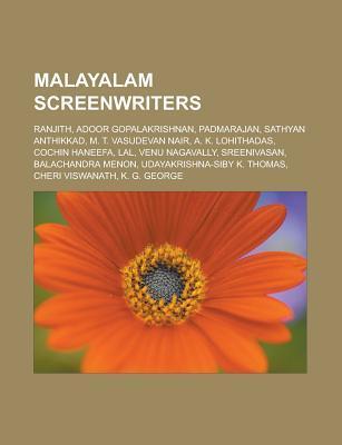 Malayalam Screenwriters: Ranjith, Adoor Gopalakrishnan, Padmarajan ...
