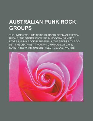Australian Punk Rock Groups: The Living End, Lime Spiders, Radio ...