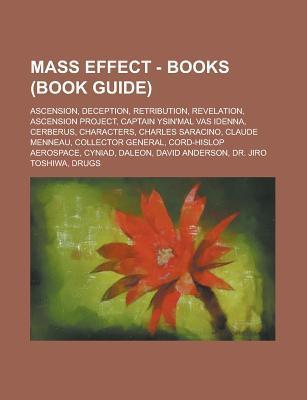 Mass Effect - Books (Book Guide): Ascension, Deception, Retribution ...