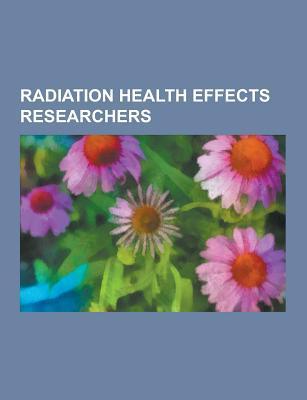 Radiation Health Effects Researchers: Alexander Catsch, Karl Zimmer ...