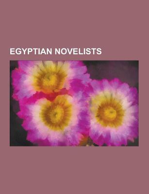 Egyptian Novelists (Book Guide): Naguib Mahfouz, Nicos Nicolaides ...