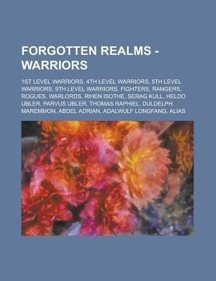 Forgotten Realms - Warriors: 1st Level Warriors, 4th Level Warriors ...
