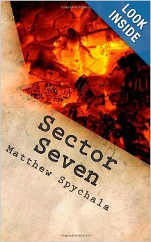 Sector Seven by Matthew Spychala | Goodreads