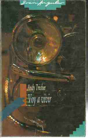 Voy A Vivir by Andy Tricker | Goodreads
