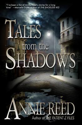 Tales from the Shadows by Annie Reed | Goodreads