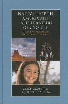 Native North Americans in Literature for Youth: A Selective Annotated ...