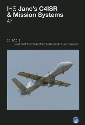 IHS Jane's C4ISR & Mission Systems 2012-2013: Air by Giles Ebbutt ...