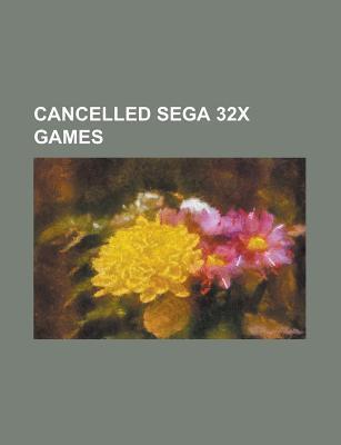 Cancelled Sega 32x Games: Darkstalkers, Rayman, Sonic X-Treme, List of ...