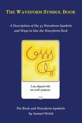 The Waveform Symbol Book by Samue Welsh | Goodreads