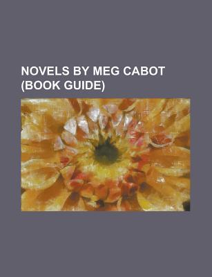 Novels by Meg Cabot (Study Guide): Avalon High, All American Girl, Teen ...