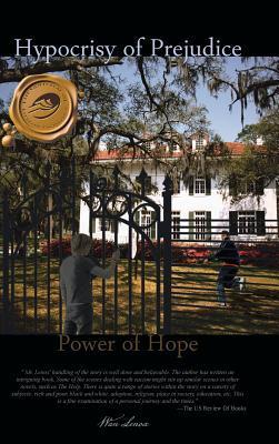 Hypocrisy of Prejudice: Power of Hope by Wan Lenox | Goodreads
