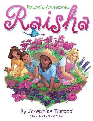Raisha: Raisha's Adventures by Josephine Durand | Goodreads