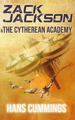 Zack Jackson & The Cytherean Academy by Hans Cummings | Goodreads