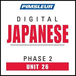 Pimsleur Japanese Level 2 Lesson 26 MP3: Learn to Speak and Understand ...