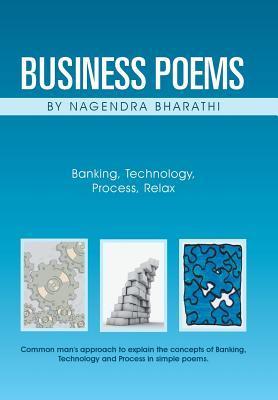 Business Poems by Nagendra Bharathi: Banking, Technology, Process ...