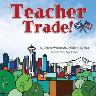 Teacher Trade! by Jennie M. Warmouth | Goodreads