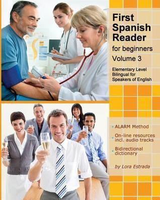 First Spanish Reader for beginners (Volume 3) (Graded Spanish Readers ...