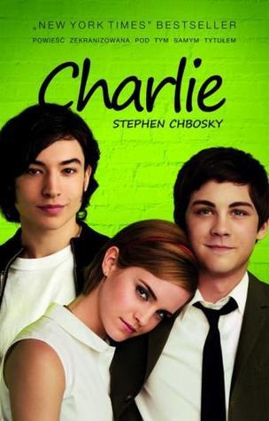 Charlie by Stephen Chbosky | Goodreads