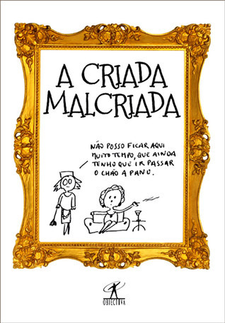 A Criada Malcriada by Anonymous | Goodreads