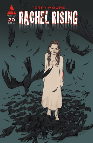 Rachel Rising #20 by Terry Moore | Goodreads