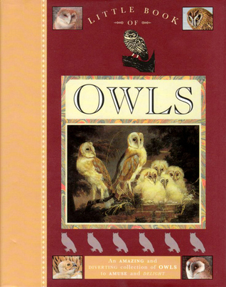 Little Book of Owls by Anonymous | Goodreads