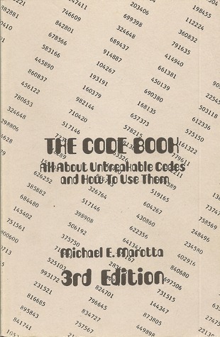 The Code Book: All About Unbreakable Codes and How To Use Them by ...