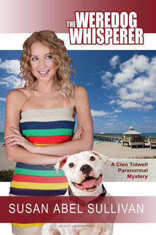 The Weredog Whisperer by Susan Abel Sullivan | Goodreads