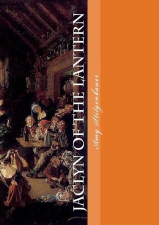 Jaclyn of the Lantern (Season of the Witch, #1) by Amy Stilgenbauer ...