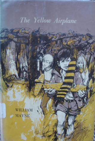 The yellow airplane by William Mayne | Goodreads