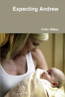 Expecting Andrew by Colin Milton | Goodreads