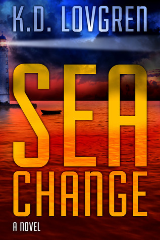 Sea Change by K.D. Lovgren | Goodreads