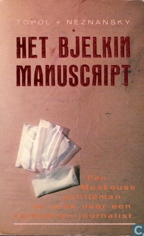 Het Bjelkin Manuscript by Friedrich Neznansky | Goodreads